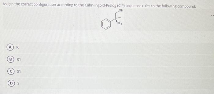 Solved Assign the correct configuration according to the | Chegg.com