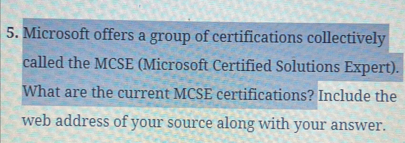 Solved Microsoft offers a group of certifications | Chegg.com