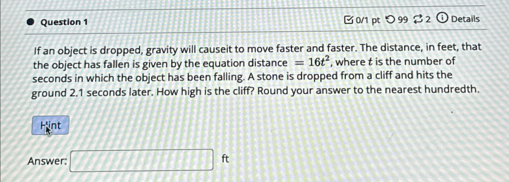 Solved Question 101 ﻿pt 99⇄2DetailsIf an object is dropped, | Chegg.com