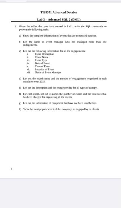 Lab 4 - Advanced SQL 2 (DML) Given the tables that | Chegg.com