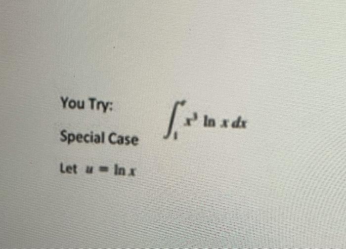 Solved Integration by Parts Formula ∫udv=uv−∫vdu Type 1You | Chegg.com