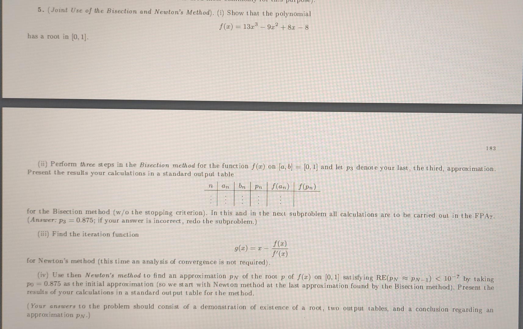 Solved 5. (Joint Use of the Bisection and Newton's Method). | Chegg.com