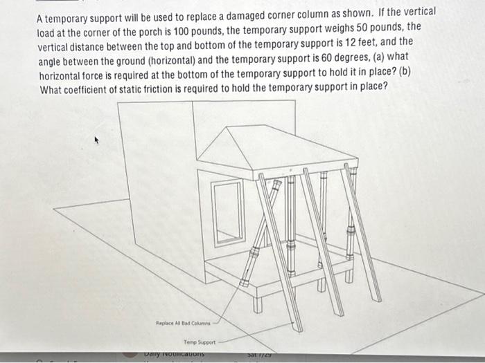 Solved A temporary support will be used to replace a damaged | Chegg.com
