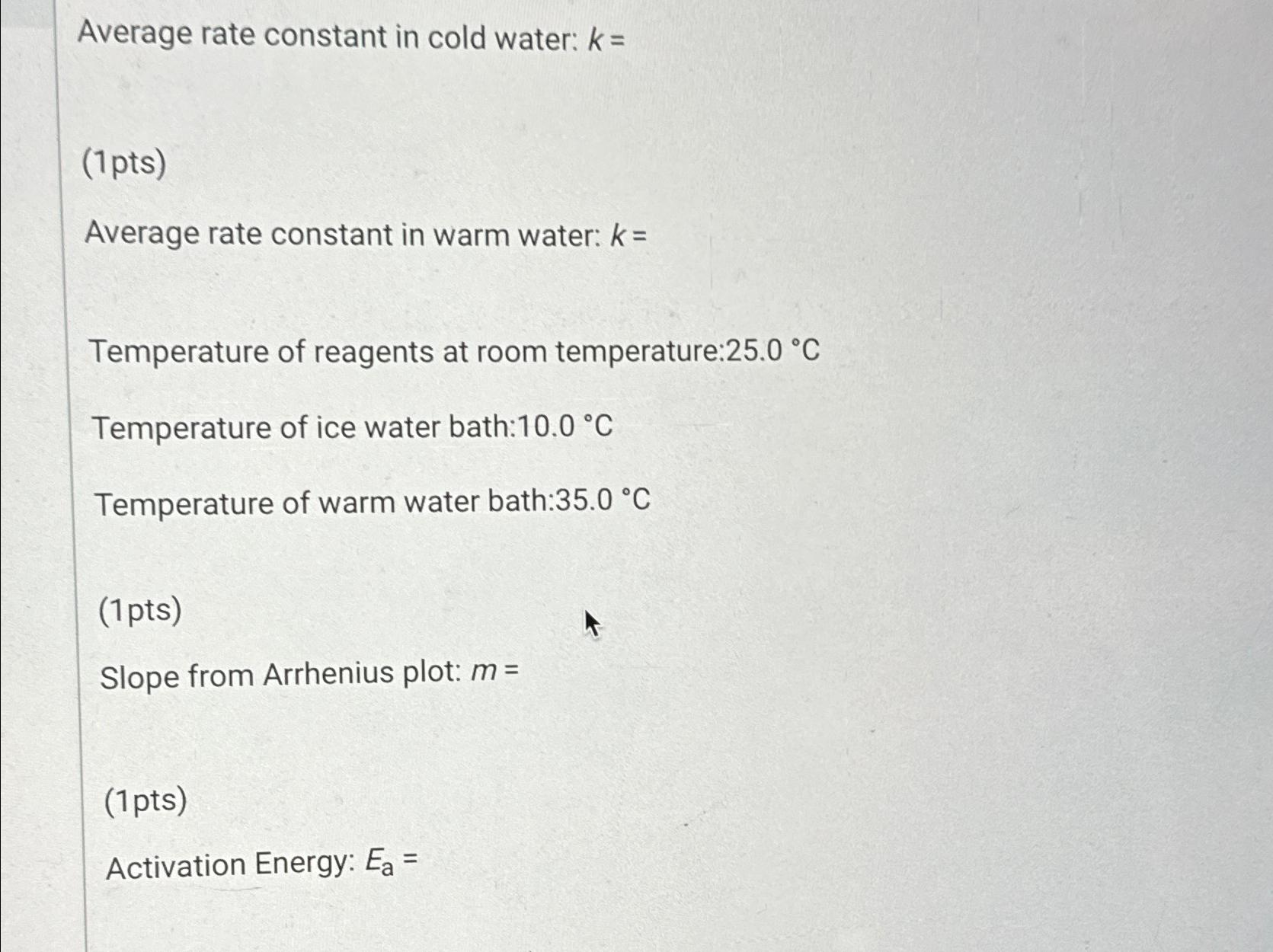 Average rate constant in cold water: | Chegg.com