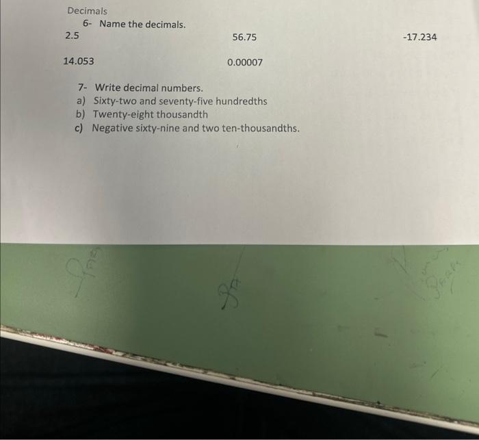 Solved 7- Write decimal numbers. a) Sixty-two and | Chegg.com