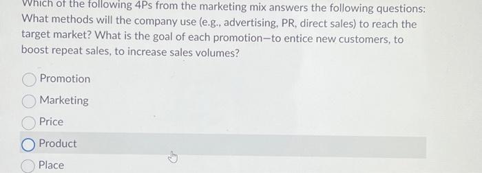 Solved Which of the following 4Ps from the marketing mix | Chegg.com