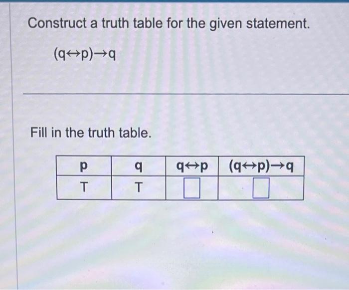 Solved Construct a truth table for the given statement. | Chegg.com