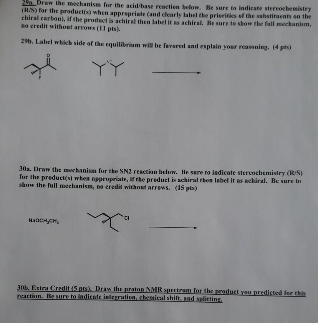 Solved 29a. Draw the mechanism for the acid/base reaction | Chegg.com