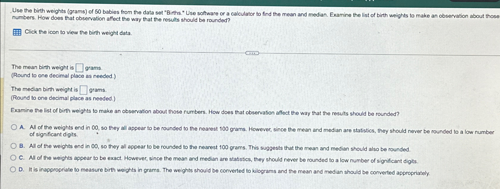 Solved Use the birth weights (grams) ﻿of 50 ﻿babies from the | Chegg.com