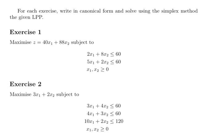 Solved For each exercise, write in canonical form and solve | Chegg.com