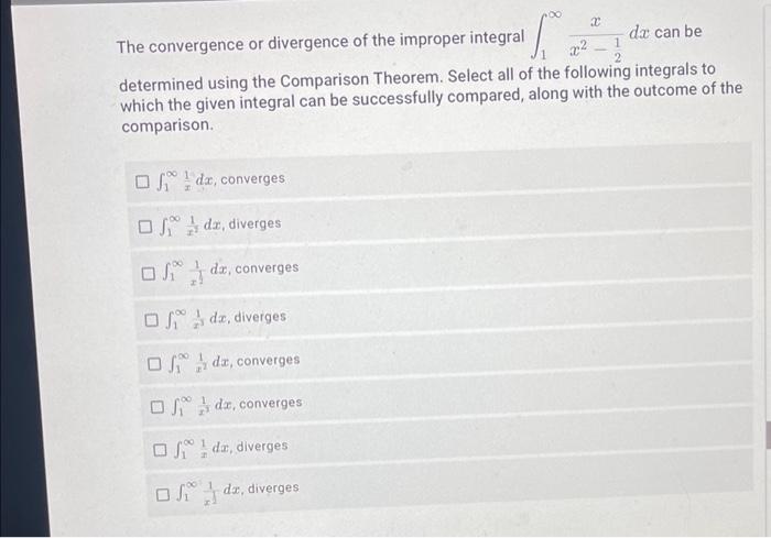Solved The convergence or divergence of the improper | Chegg.com