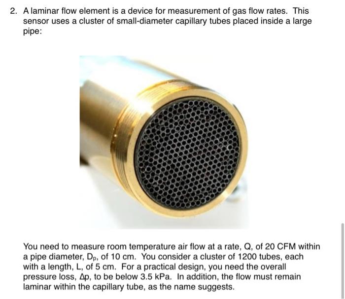 Solved 2. A laminar flow element is a device for measurement | Chegg.com