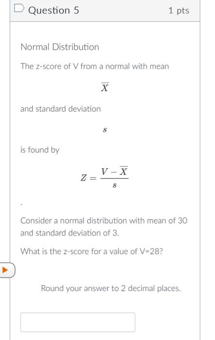 Solved Question 1 1pts Normal Distribution Which of the | Chegg.com