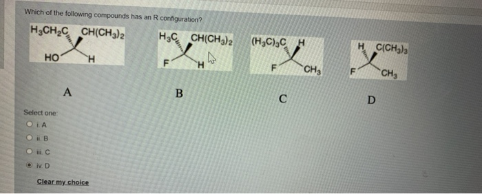 Solved Which of the following compounds has an R | Chegg.com