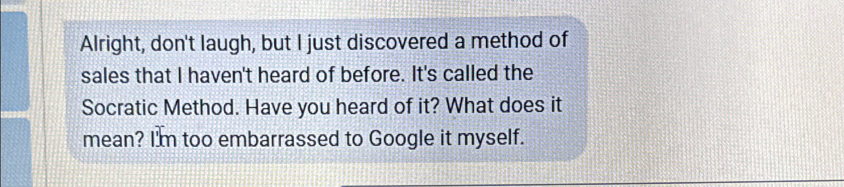 Solved Alright, don't laugh, but I just discovered a method | Chegg.com