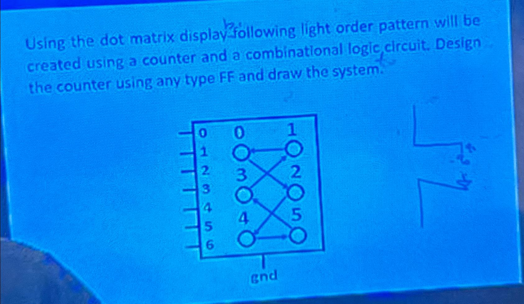 Using the dot matrix display following light order | Chegg.com