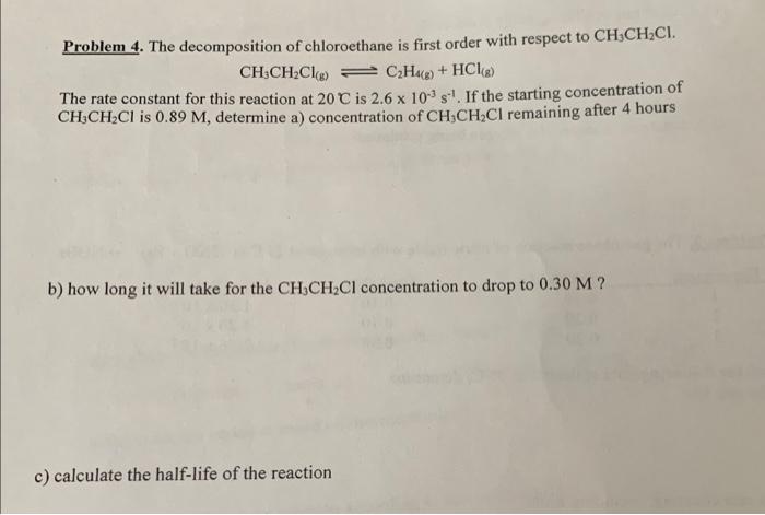 Solved CH3CH2Cl(g)⇌C2H4( g)+HCl(g) The rate constant for | Chegg.com