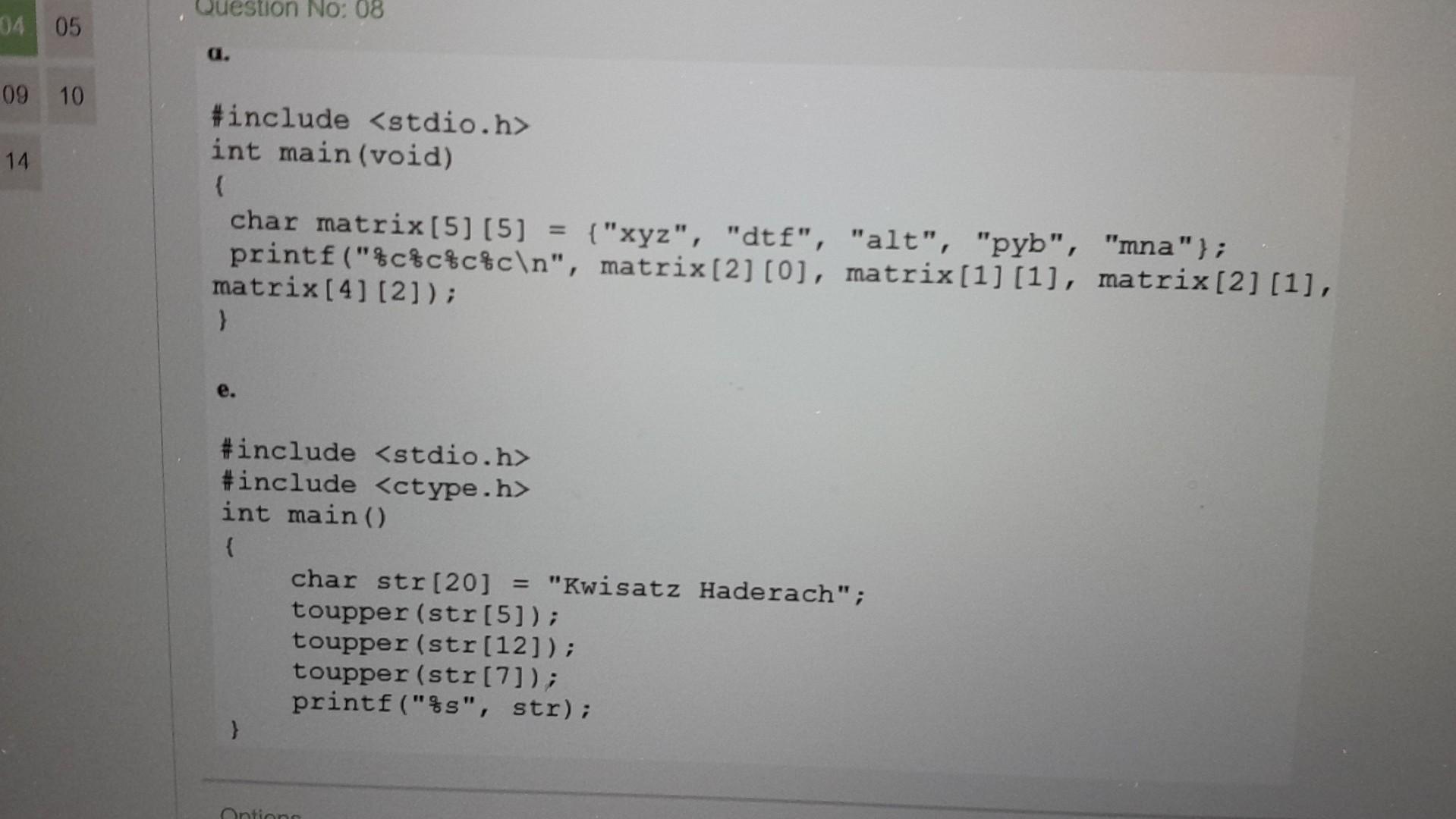 Solved a. 10 e. \#include h \#include int main() \{ char | Chegg.com