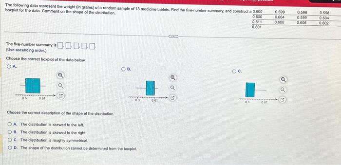 The following data represent the weight (in grams) of | Chegg.com