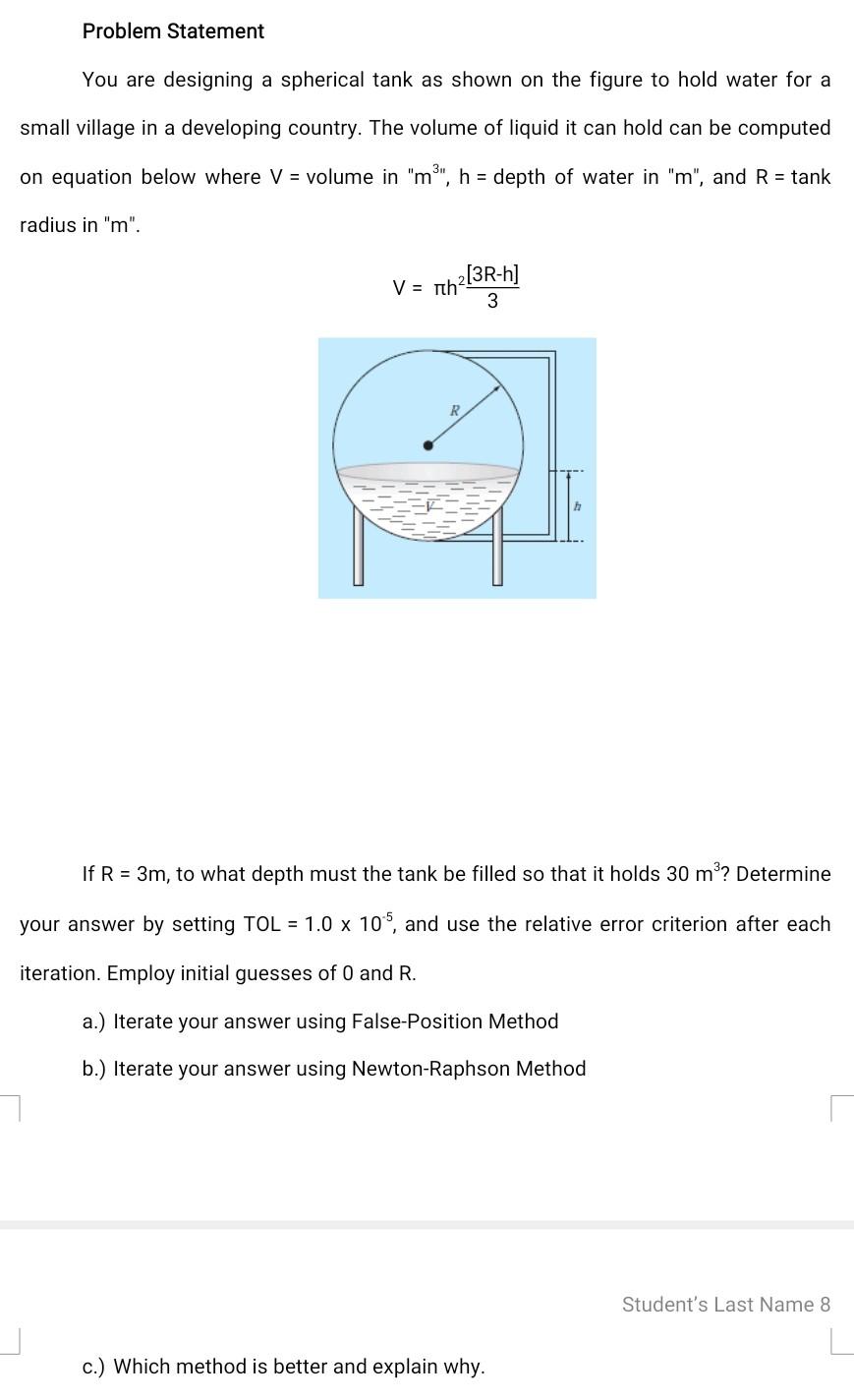 Solved Problem Statement You are designing a spherical tank | Chegg.com