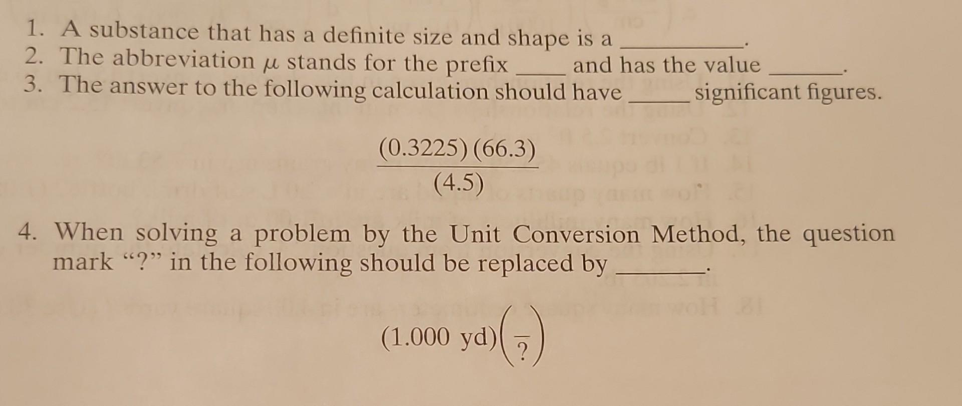 Solved 1. A substance that has a definite size and shape is | Chegg.com
