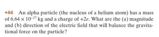 Solved -44 An alpha particle (the nucleus of a helium atom) | Chegg.com