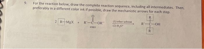 Solved For the reaction below, draw the complete reaction | Chegg.com