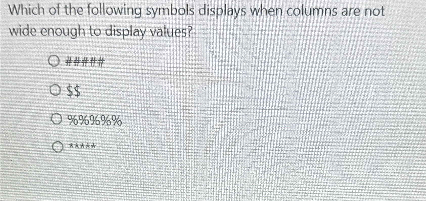 Solved Which of the following symbols displays when columns | Chegg.com