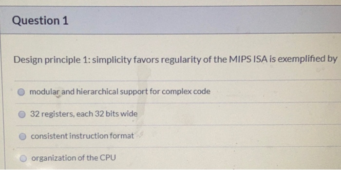 Solved Question 1 Design principle 1: simplicity favors | Chegg.com