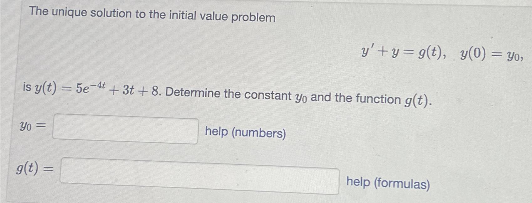 Solved The unique solution to the initial value | Chegg.com