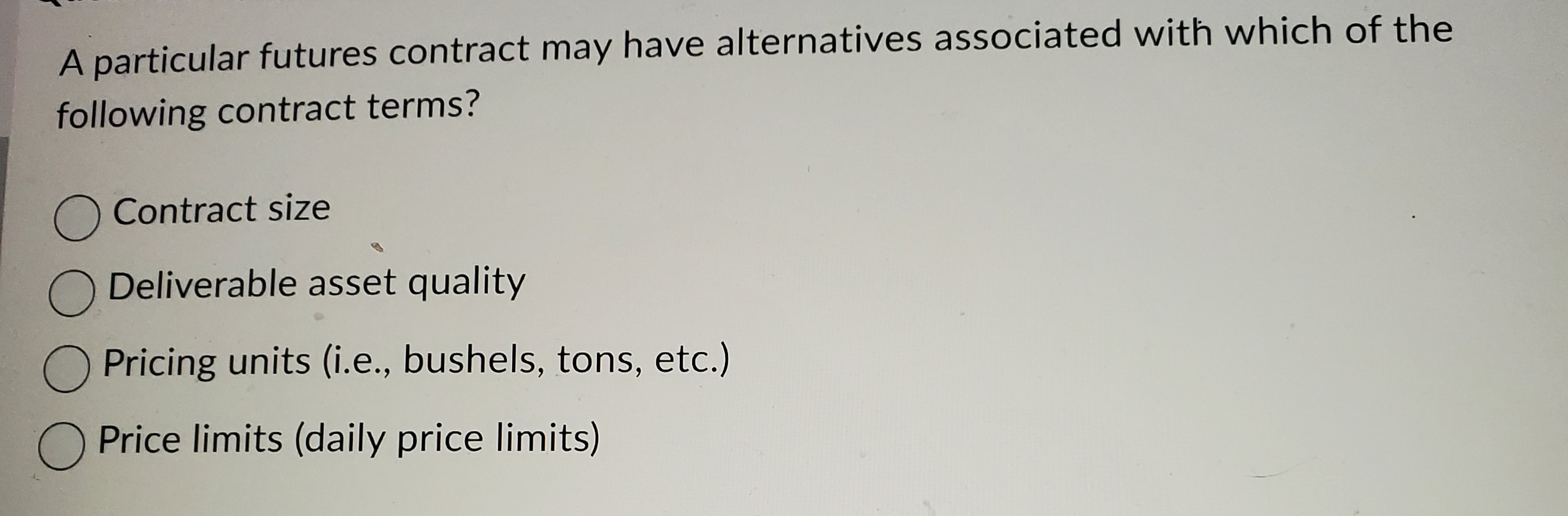 Solved A particular futures contract may have alternatives | Chegg.com