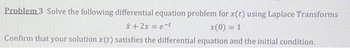 Solved Problem3 Solve the following differential equation | Chegg.com