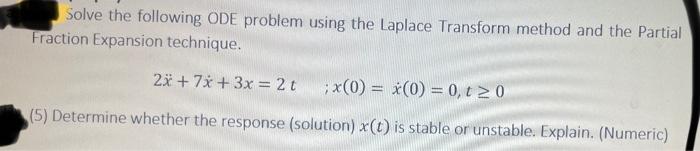 Solved Solve the following ODE problem using the Laplace | Chegg.com