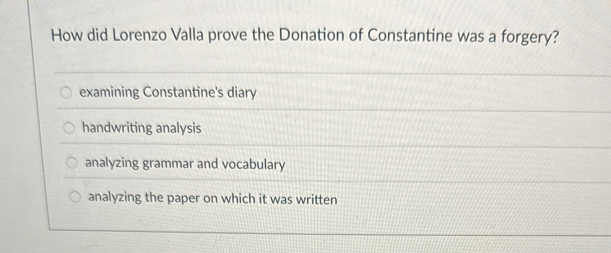 Solved How did Lorenzo Valla prove the Donation of | Chegg.com