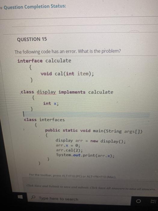 Solved Question Completion Status: QUESTION 15 The following | Chegg.com