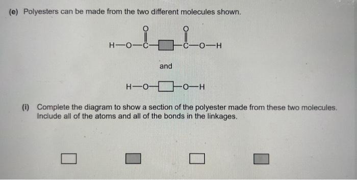 Solved (e) Polyesters can be made from the two different | Chegg.com Solved (e) Polyesters can be made from the two different | Chegg.com