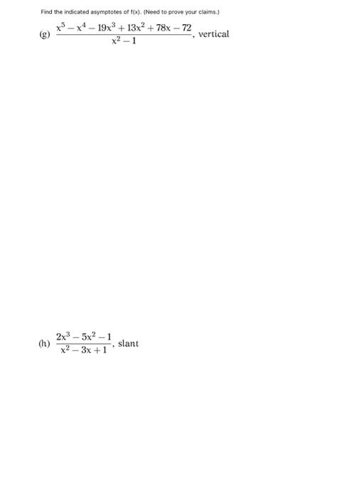 Solved x2−1x5−x4−19x3+13x2+78x−72 x2−3x+12x3−5x2−1, slant | Chegg.com