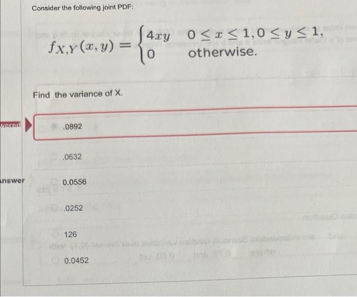 Solved Consider the following joint PDF: f X,Y (x,y)= | Chegg.com