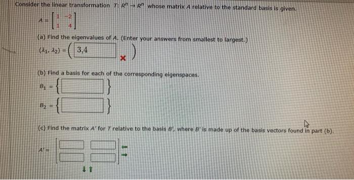 Solved Consider the linear transformation : RR whose matrix | Chegg.com