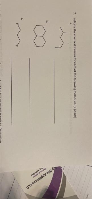 Solved Day 7. Indicate the chemical formula for each of the | Chegg.com