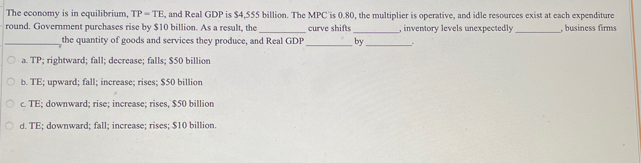 Solved The economy is in equilibrium, TP=TE, ﻿and Real GDP | Chegg.com