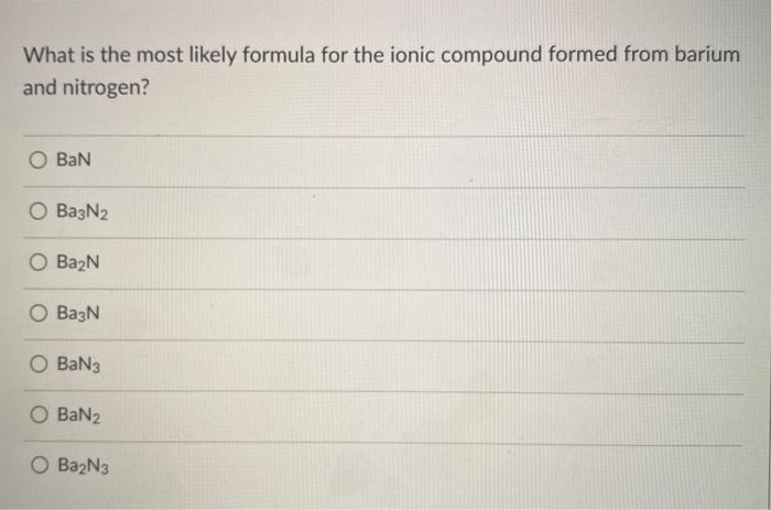 Solved What is the most likely formula for the ionic | Chegg.com
