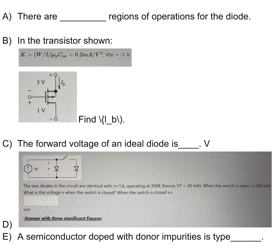Solved A) There are regions of operations for the diode. B) | Chegg.com