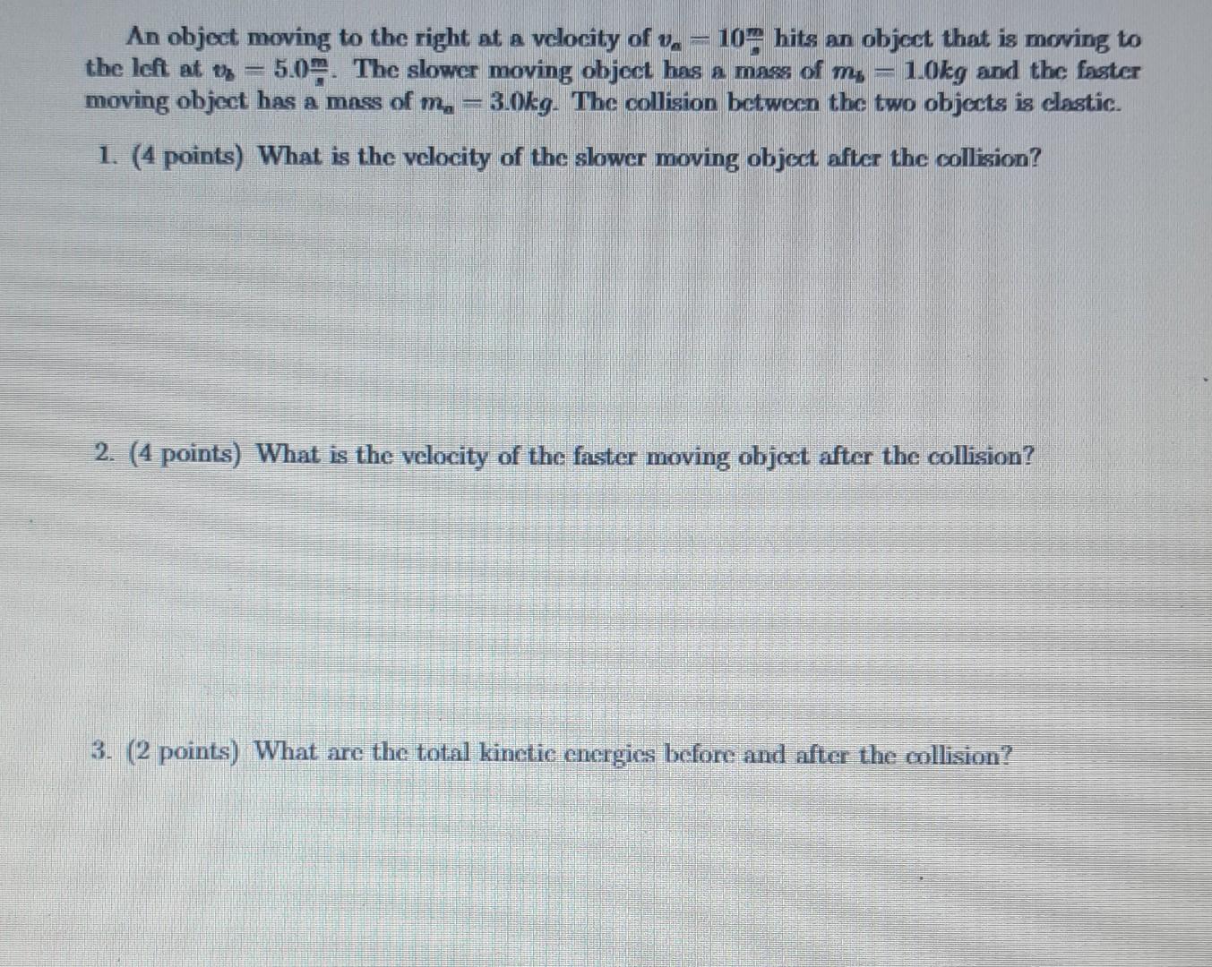 An object moving to the right at a velocity of | Chegg.com