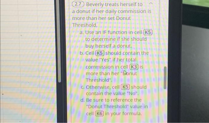 Solved (2.7) Beverly treats herself to a donut if her daily | Chegg.com