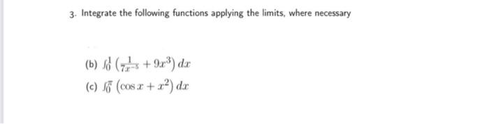 Solved 3. Integrate the following functions applying the | Chegg.com