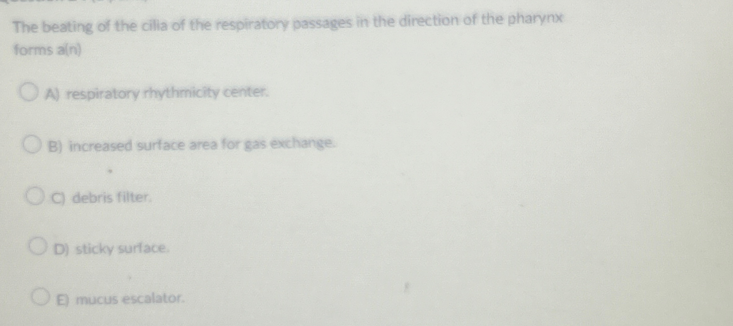 Solved The beating of the cilla of the respiratory passages | Chegg.com