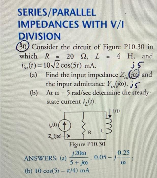 Solved SERIES/PARALLEL IMPEDANCES WITH V/I DIVISION 30 | Chegg.com
