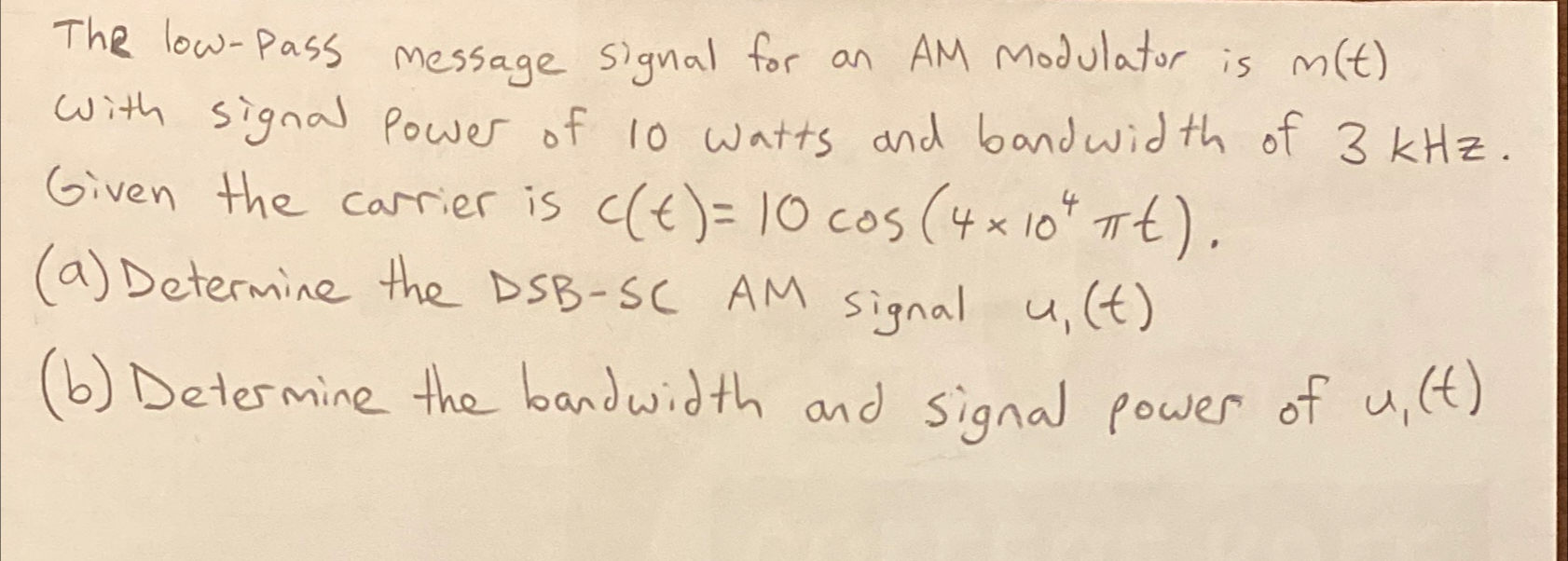 Solved The low-pass message signal for an AM Modulator is | Chegg.com