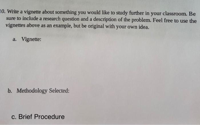 Solved 10. Write a vignette about something you would like | Chegg.com